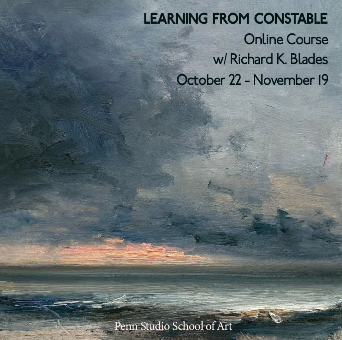 Learning from Constable: Richard K Blades - Penn Studio School of Art